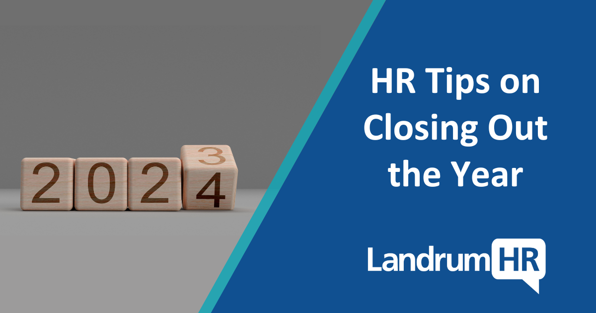 HR Tips on Closing Out the Year