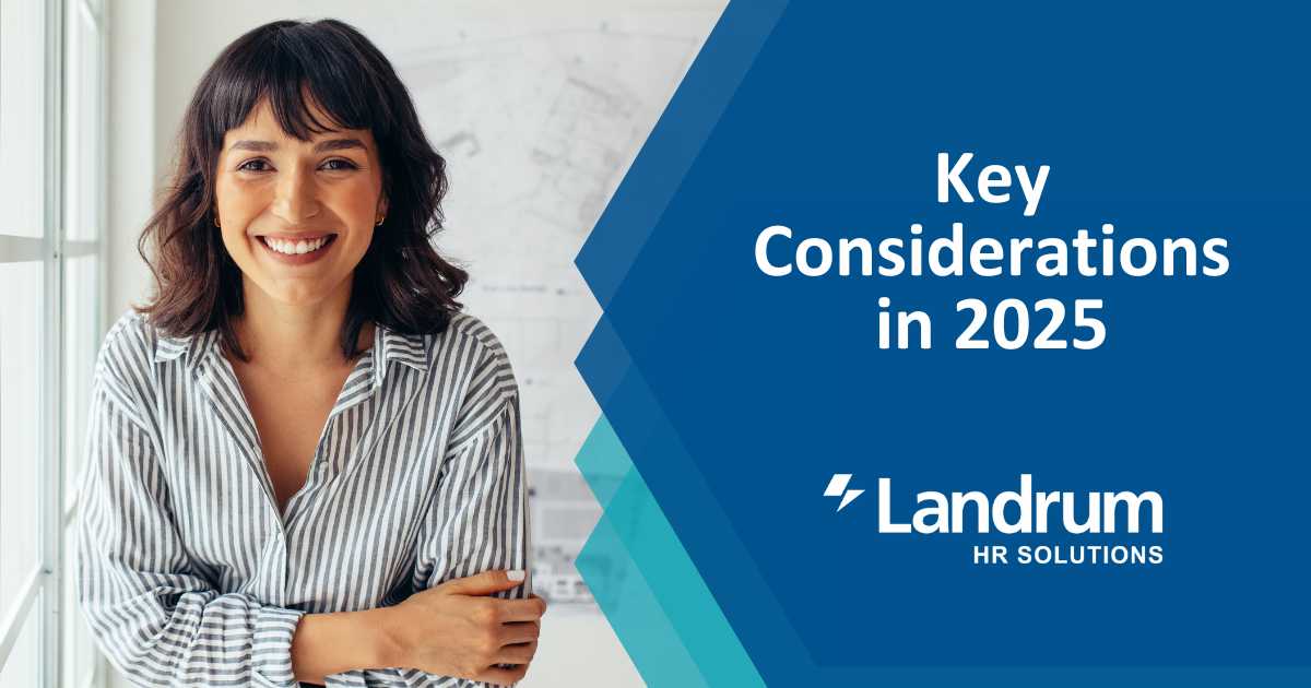 Our Blog - Human Resource Articles | Key Considerations in 2025