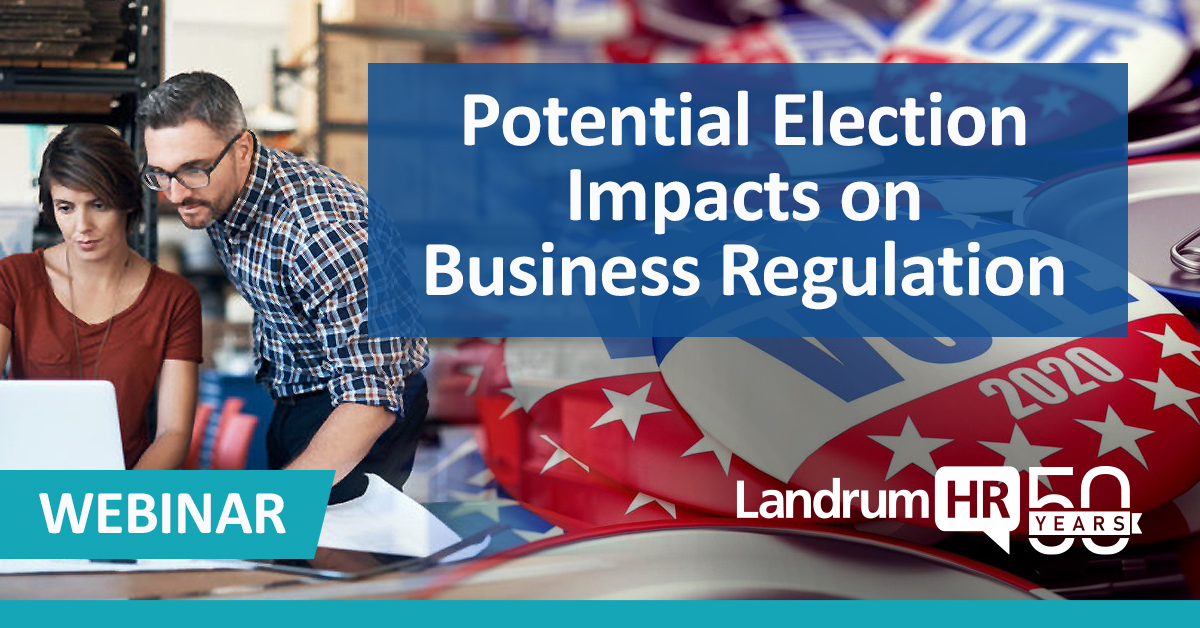 Webinar | Potential Election Impacts on Business Regulation